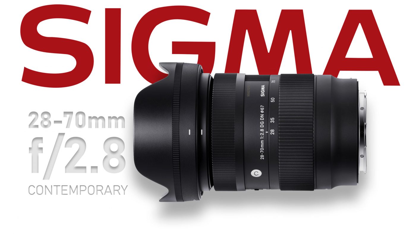 Announced: SIGMA 28-70mm F2.8 DG DN | Contemporary for Sony and L ...